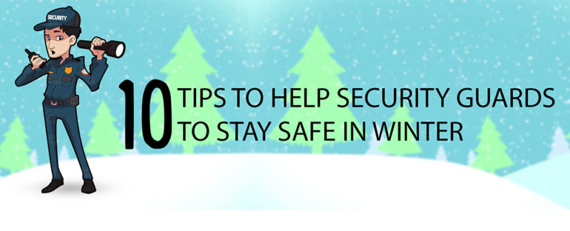 10 Tips for Security Guards to Stay Safe in Winter - Stalwart Group India